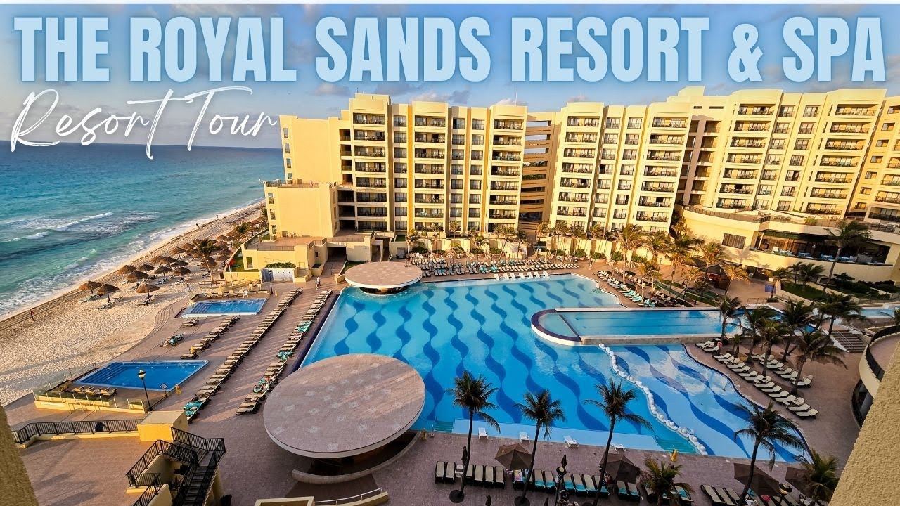 Royal Sands Resort & Spa RESORT TOUR | All-Inclusive Resort in Cancun ...