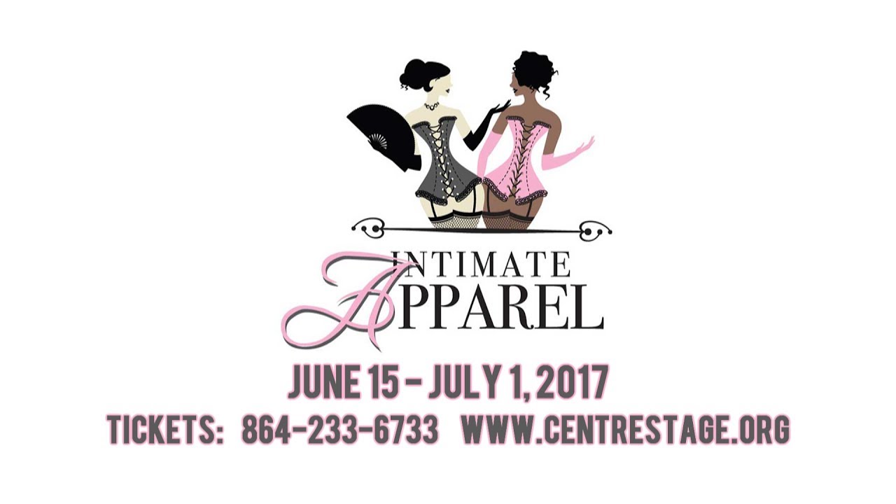 Intimate Apparel - Centre Stage - Greenville, SC - YouTube