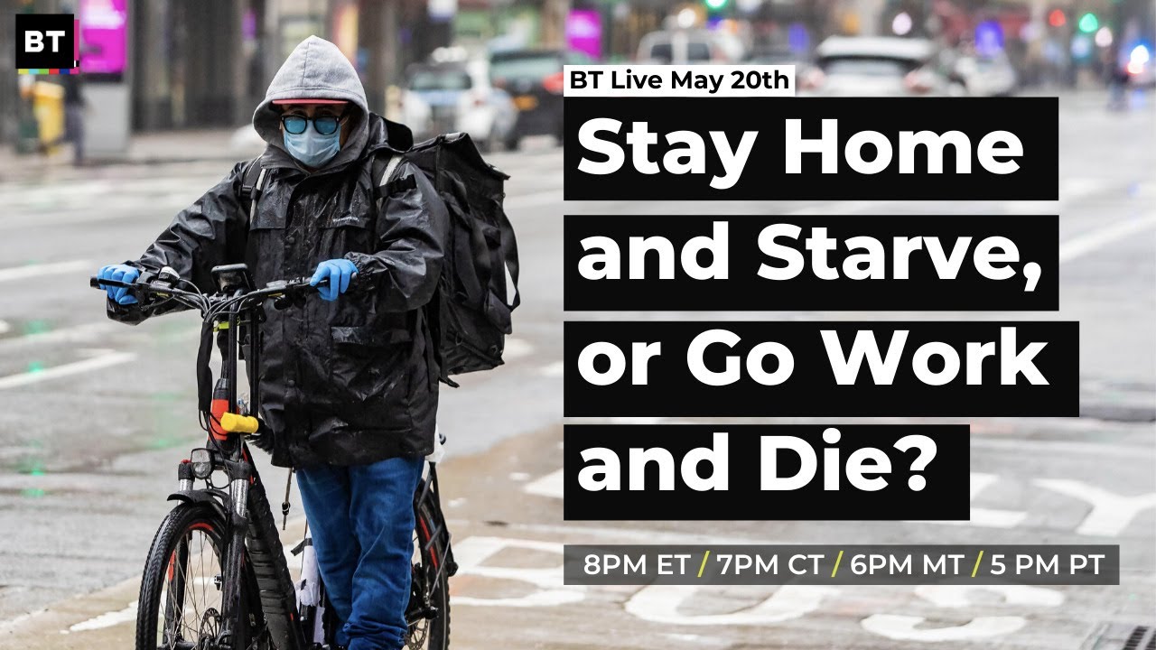 Stay Home and Starve, or Go Work and Die? - YouTube