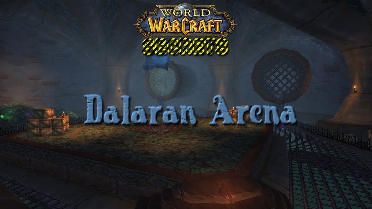 WoW SECRETS - Dalaran Arena with Rayadz - Patch 5.3 [Full-HD] - YouTube