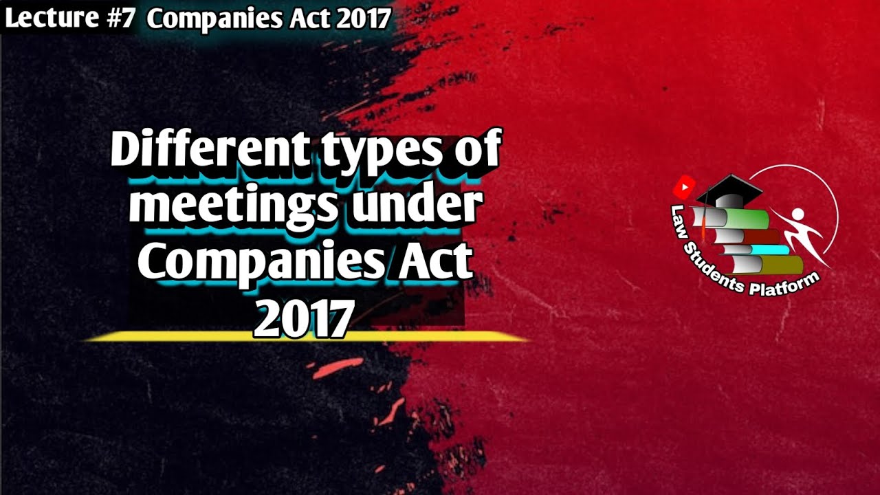 Different types of meetings & issues discussed therein Companies Act ...