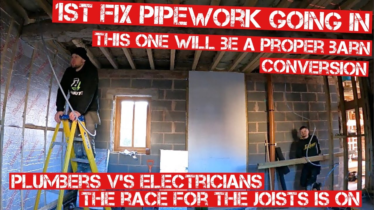 1ST FIX PLUMBING, THE NEW BARN CONVERSION STARTS - PART 1…Hot & Cold ...
