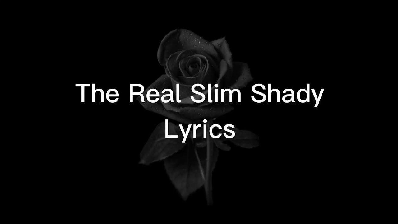 Eminem - The Real Slim Shady (Lyrics) - YouTube