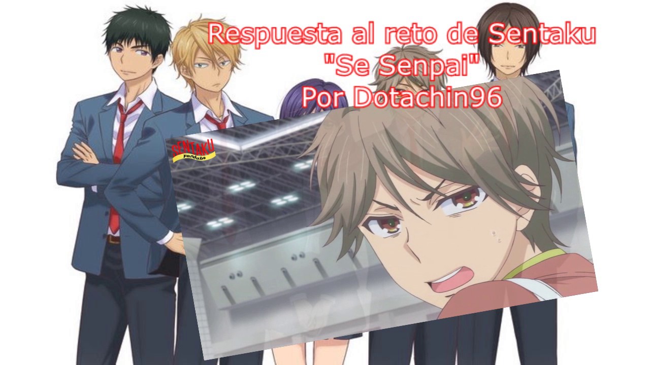Respuesta al reto de Sentaku Se Sempai2 - YouTube
