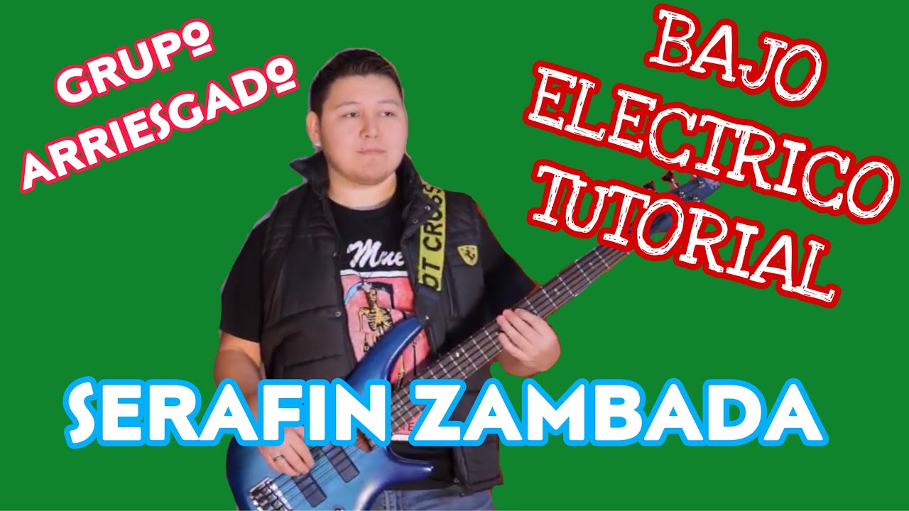 Serafin Zambada - Grupo Arriesgado (TABS Bajo Electrico Tutorial) - YouTube