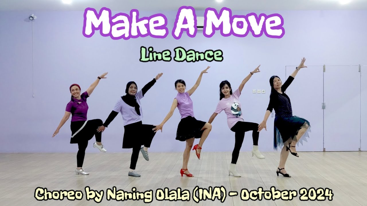 Make A Move Line Dance - Choreo @naningolala2230 - by Melody Line Dance ...