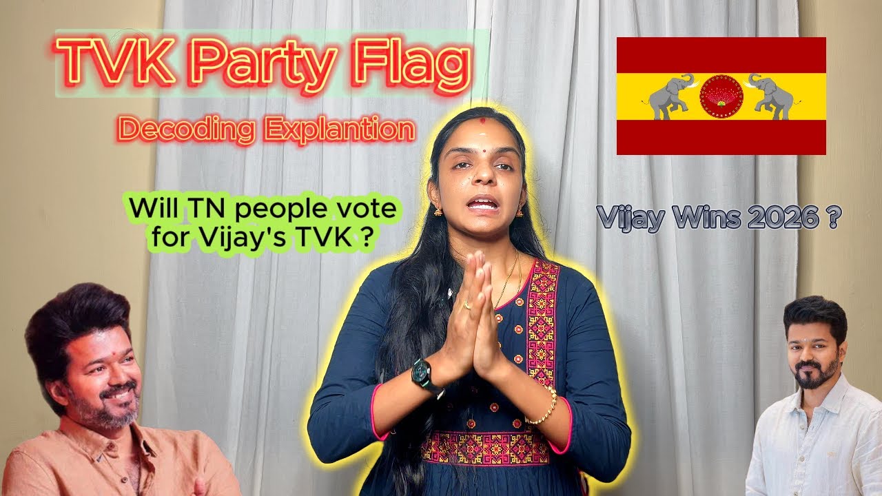 Vijay's TVK Party Flag Decoding Explanation | Vijay in 2026 - YouTube