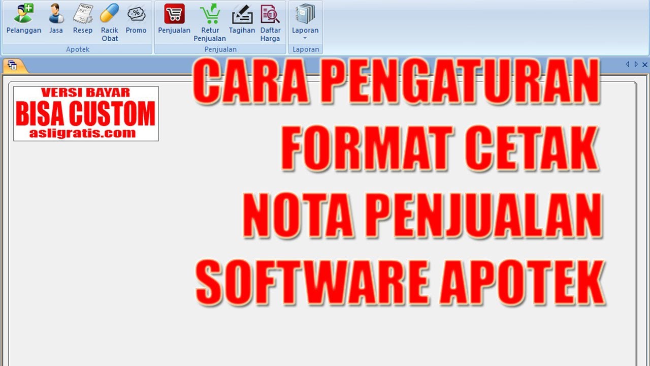 CARA PENGATURAN FORMAT CETAK NOTA PENJUALAN SOFTWARE APOTEK - YouTube