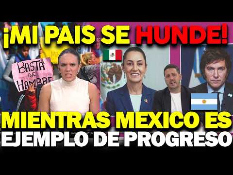 MÉXICO DEJA EN RIDÍCULO A MILEI: ARGENTINOS YA NO AGUANTAN EL AJUSTE