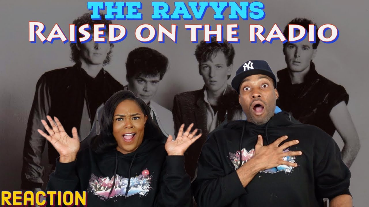 First Time Hearing The Ravyns - “Raised on The Radio” Reaction | Asia ...