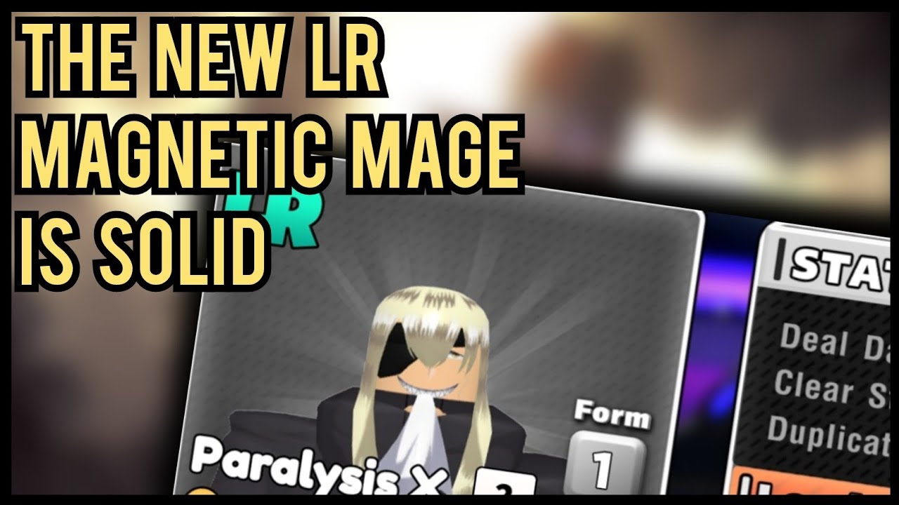 The LR Magnetic Mage is Pretty Good in Anime World Tower Defense - YouTube