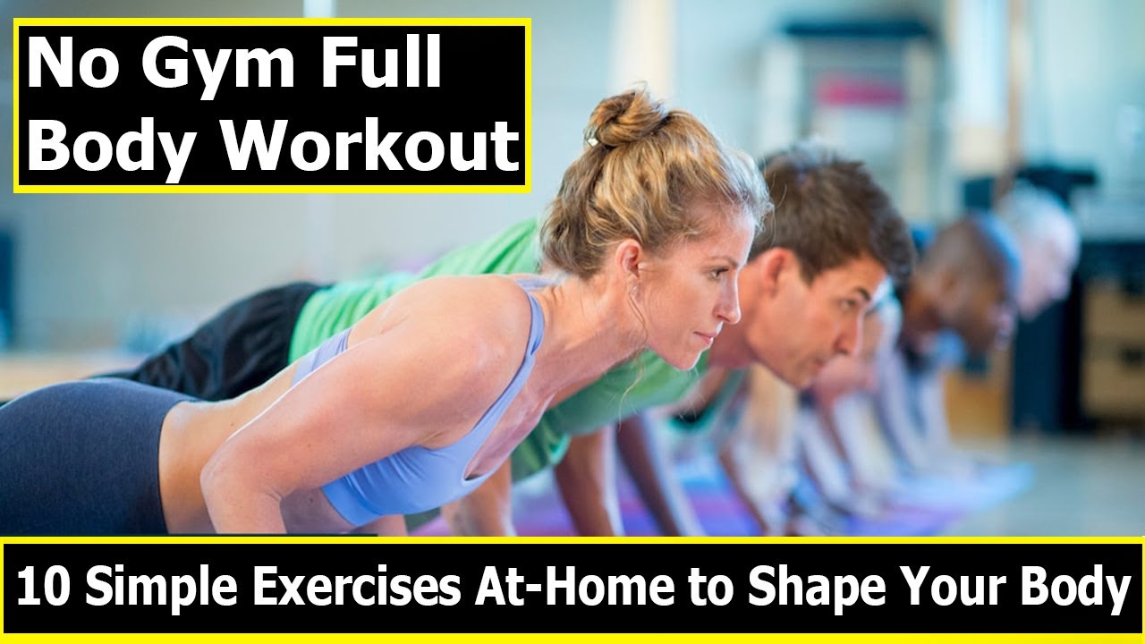 10 Simple Exercises At-Home to Shape Your Body | No Gym Full Body ...