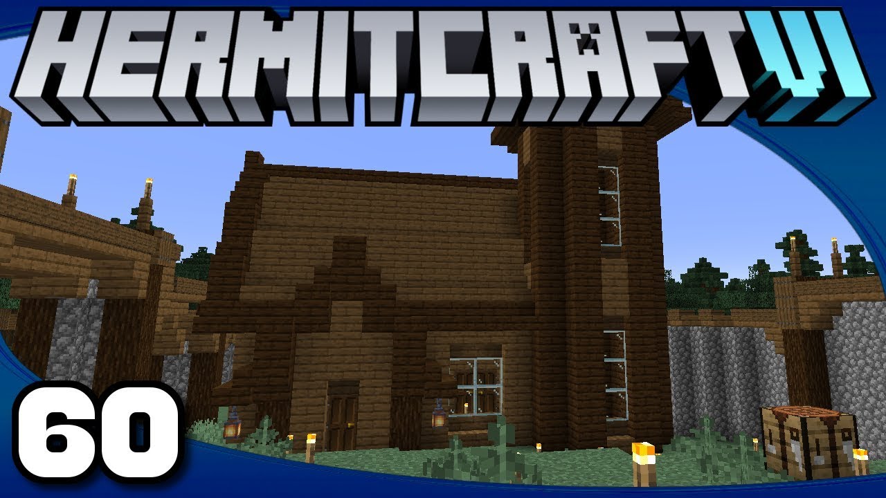 Hermitcraft 6 - Ep. 60: Hermitville House! - YouTube