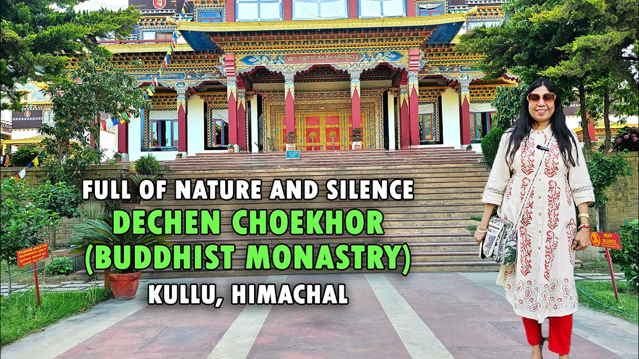Full of Nature and Silence Dechen Choekhor Buddhist Monastery Kullu ...