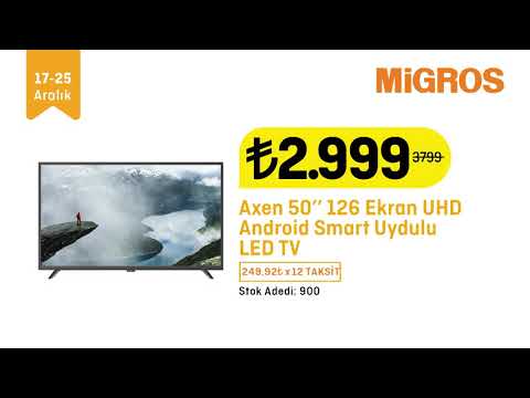 Yıl Biter, Migros'ta İndirim Bitmez ! | Axen Android Smart Uydulu LED TV
