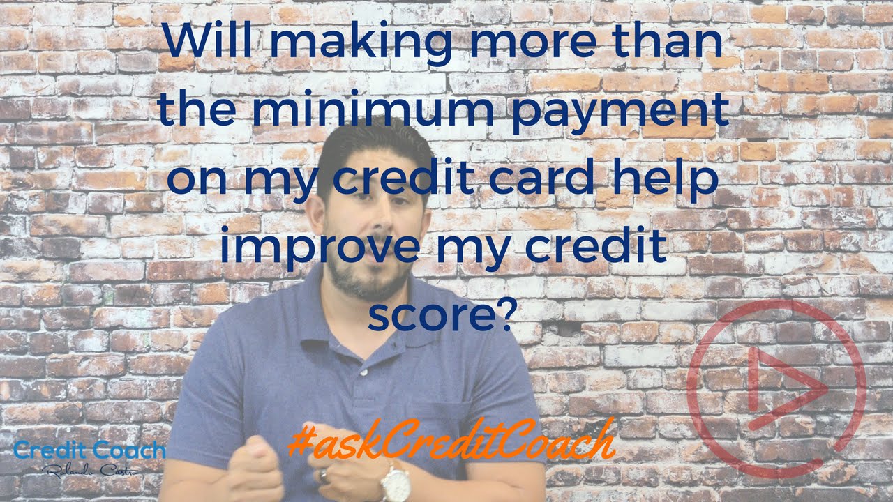 Will Making More Than The Minimum Payment On My Credit Card Help will-making-more-than-the-minimum-payment-on-my-credit-card-help