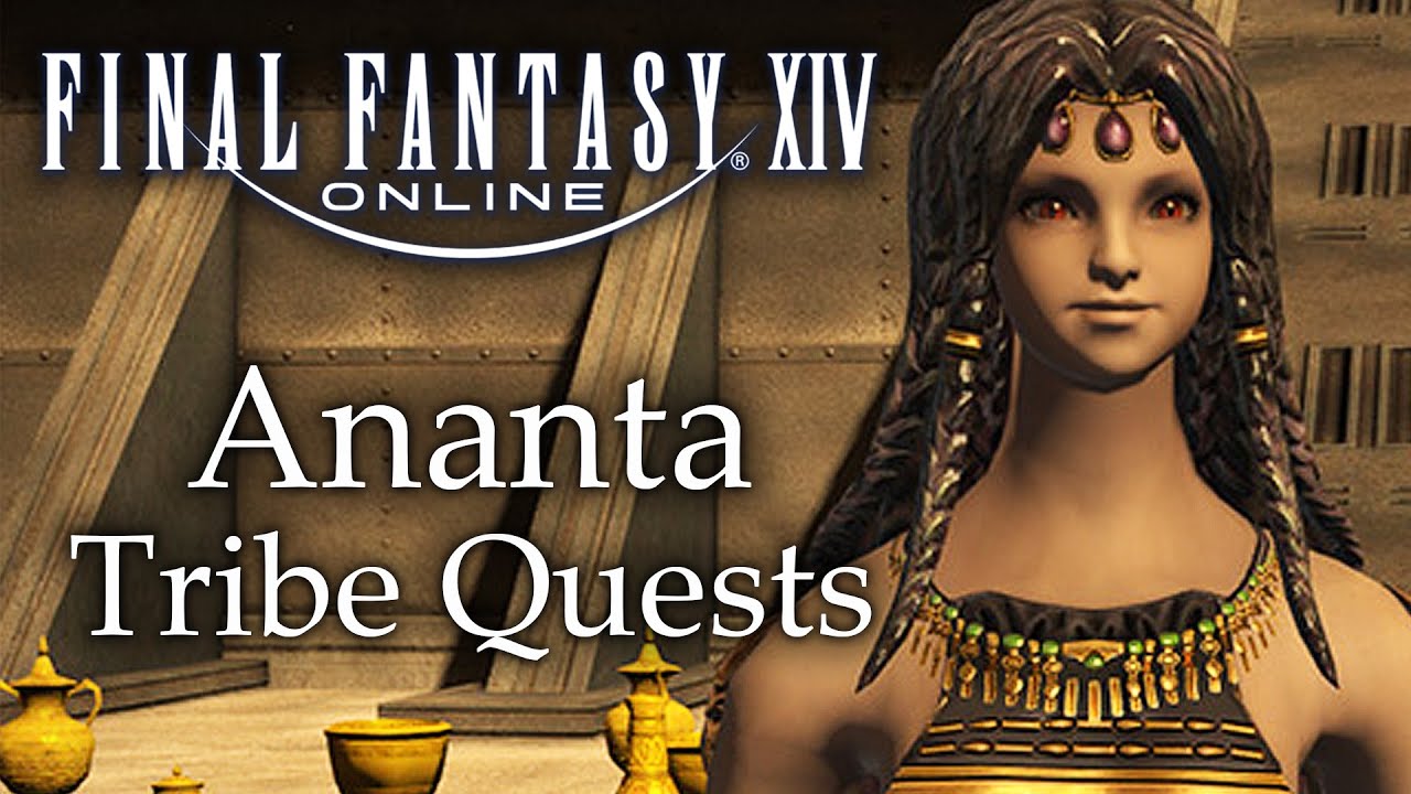 All Ananta Tribe Main Quests & Cutscenes! ~Final Fantasy XIV ...