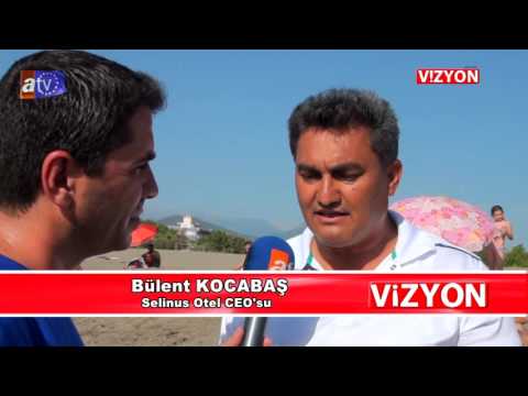 VİZYON 280.BÖLÜM SELİNUS OTEL ALANYA GAZİPAŞA MURAT TOPÇU