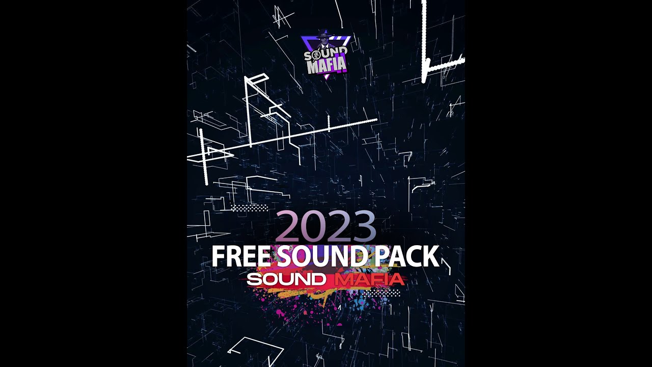 Sound Mafia - 2023 Free Sound Pack - YouTube