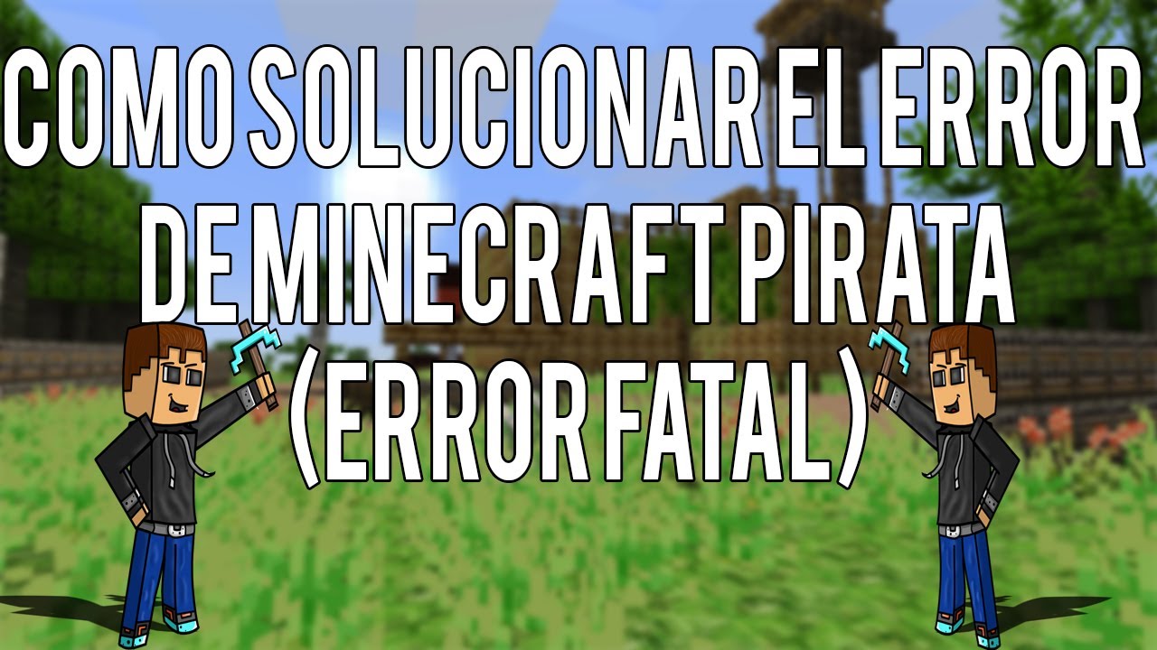 Fatal error minecraft at launcher - zoqaadvantage