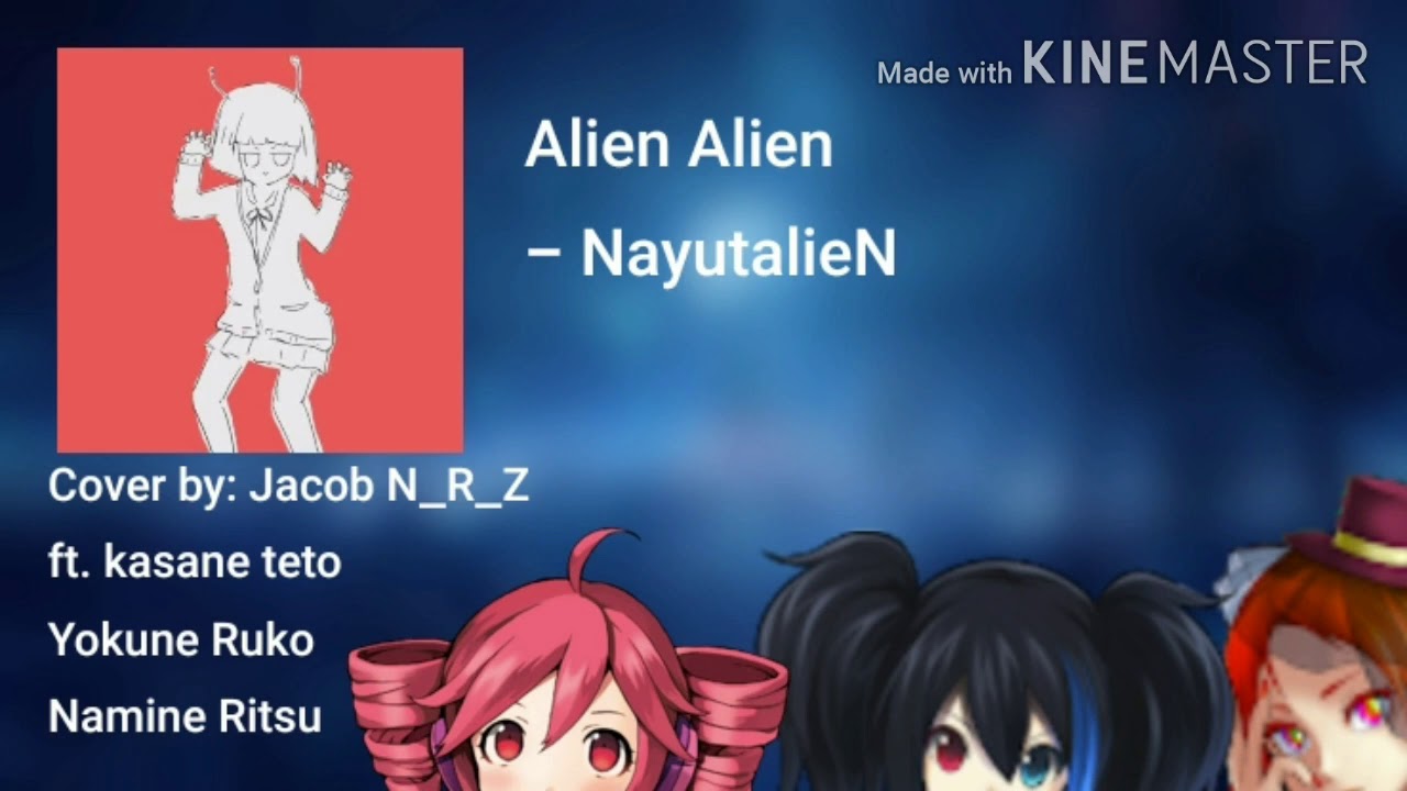 Alien Alien (Kasane Teto, Yokune Ruko, and Namane Ritsu cover) - YouTube