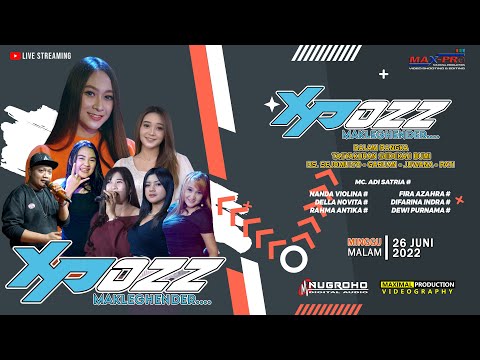 🔴 LIVE STREAMNG  XPOZZ MAKLEGHENDER  2022  DS. SEJOMULYO
