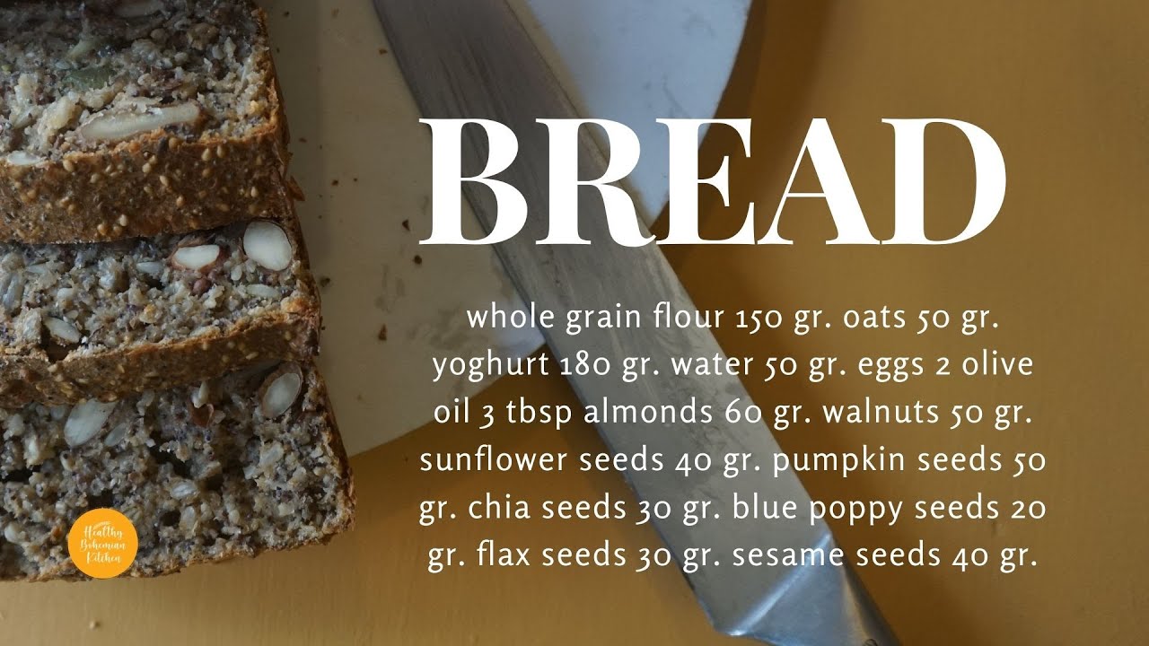 BREAD | Healthy Bohemian Kitchen - YouTube