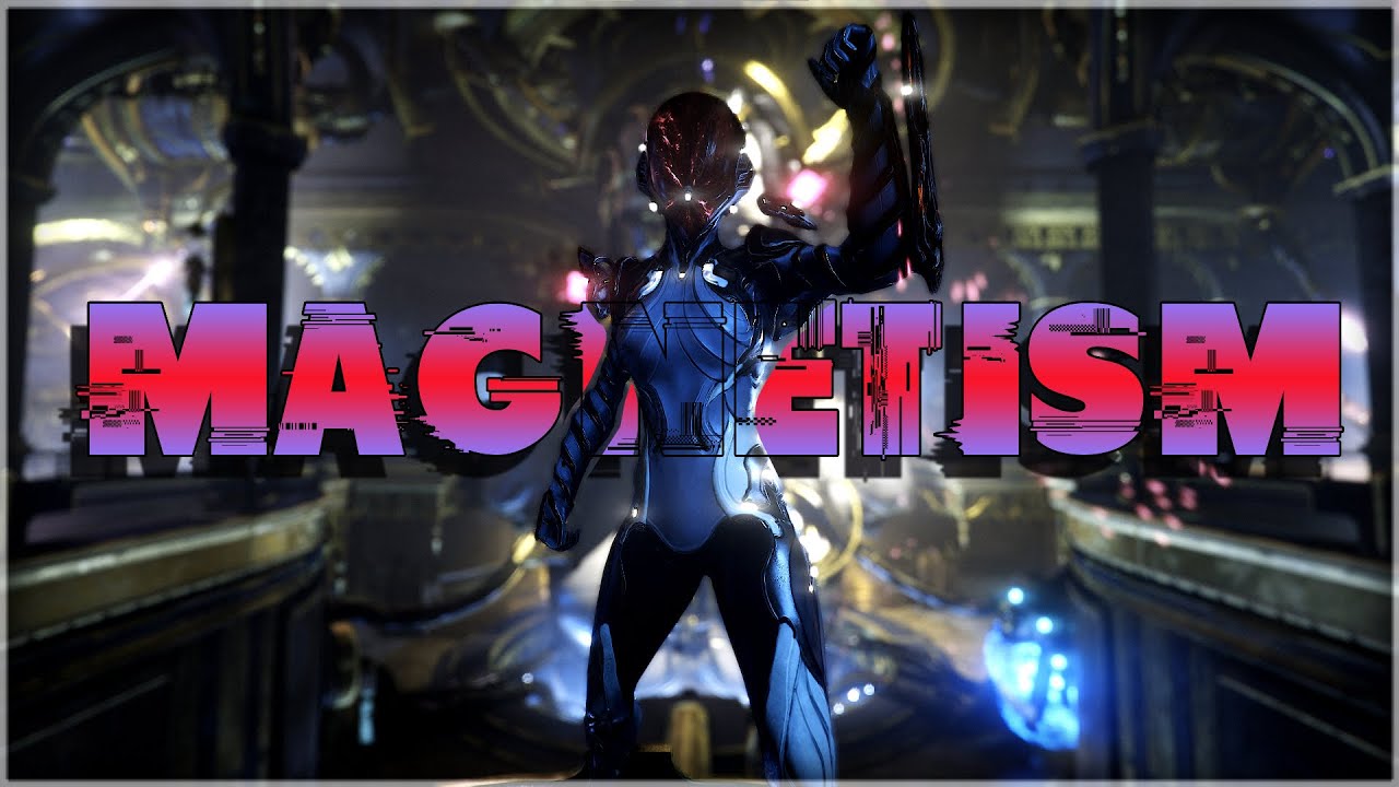 [WARFRAME] MAG THE QUEEN OF MAGNETISM II Weapon specialist & Insane ...