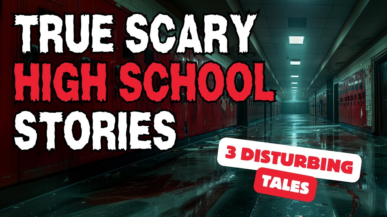 3 TRUE Scary High School Stories | Disturbing Teen Horror Stories - YouTube