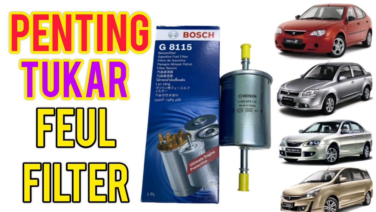 Cara tukar feul filter proton saga blm - YouTube