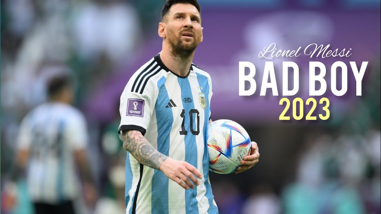 Lionel Messi • BAD BOY | Skills & Goals Assists | 2023/ HD - YouTube