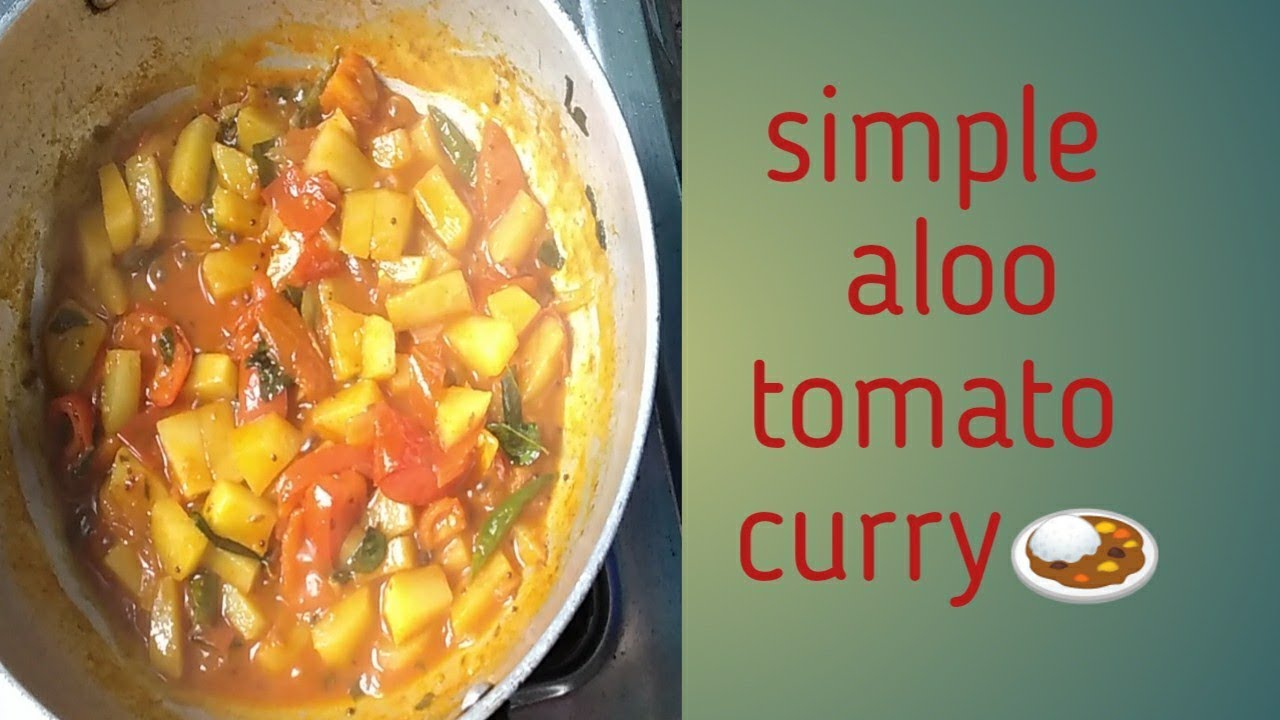 Aloo tomato curry||for roti,rice and puri||bangaladumpa curry || - YouTube
