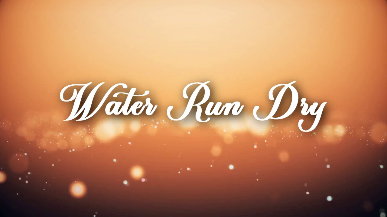 WATER RUN DRY - CHELSEA COLLINS Ft 24kGoldn (TERJEMAHAN) - YouTube Music
