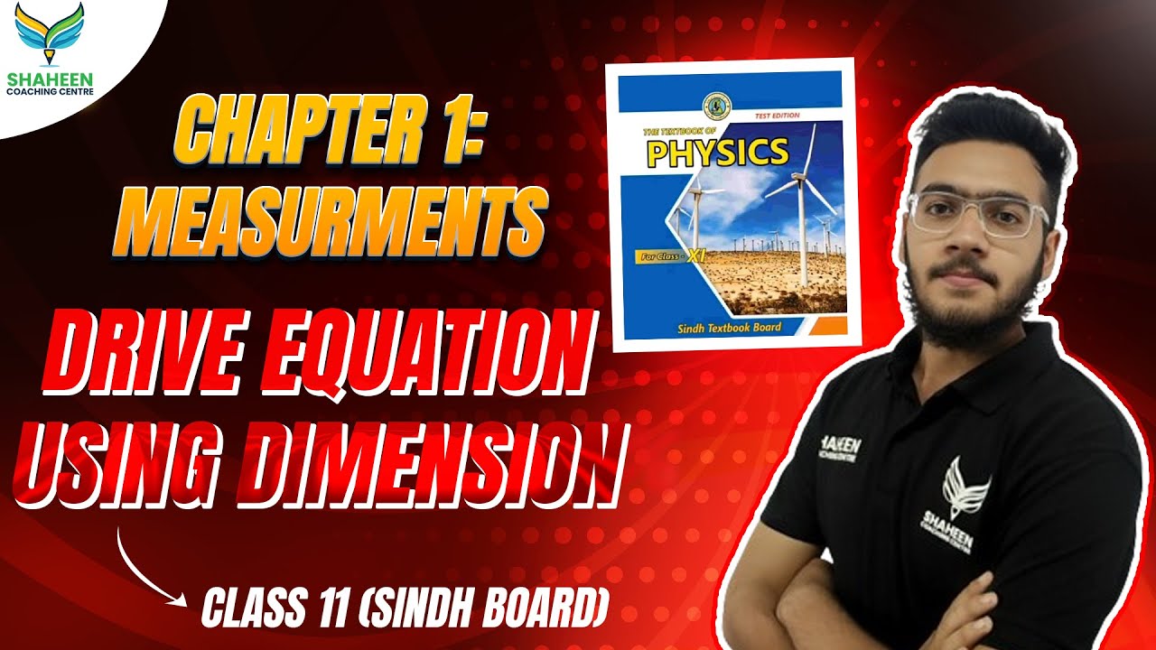 Drive equation using dimensions Chp 1 phy Class 11 # ...