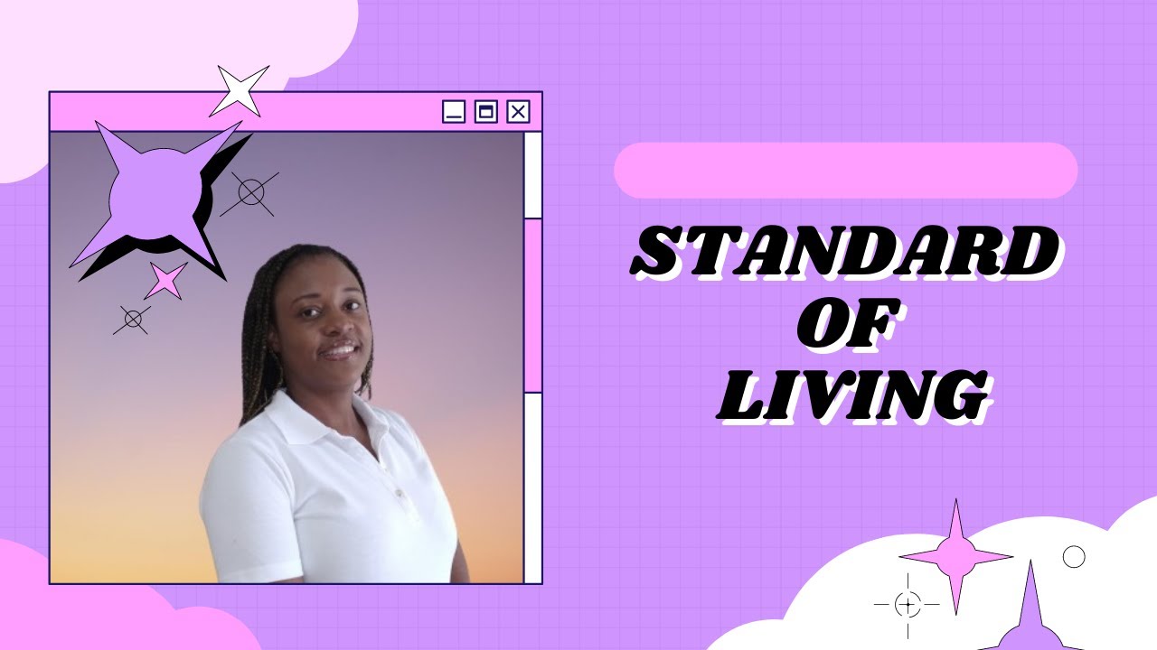CSEC Principles of Business (TGBE) - Standard of Living - YouTube