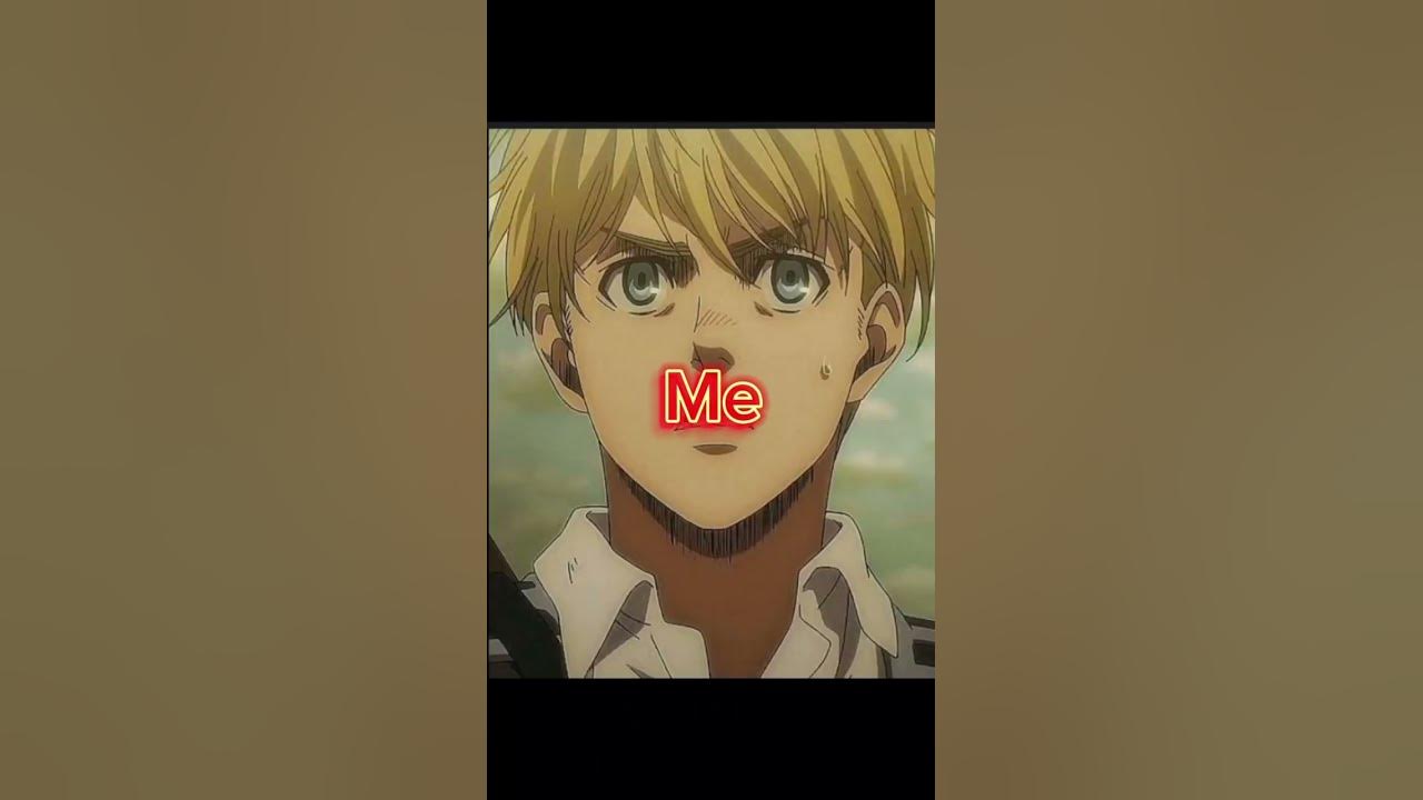 Armins Glow Up Attackontitan Animeedit Amvedit Ashleylookatme Trend Youtube