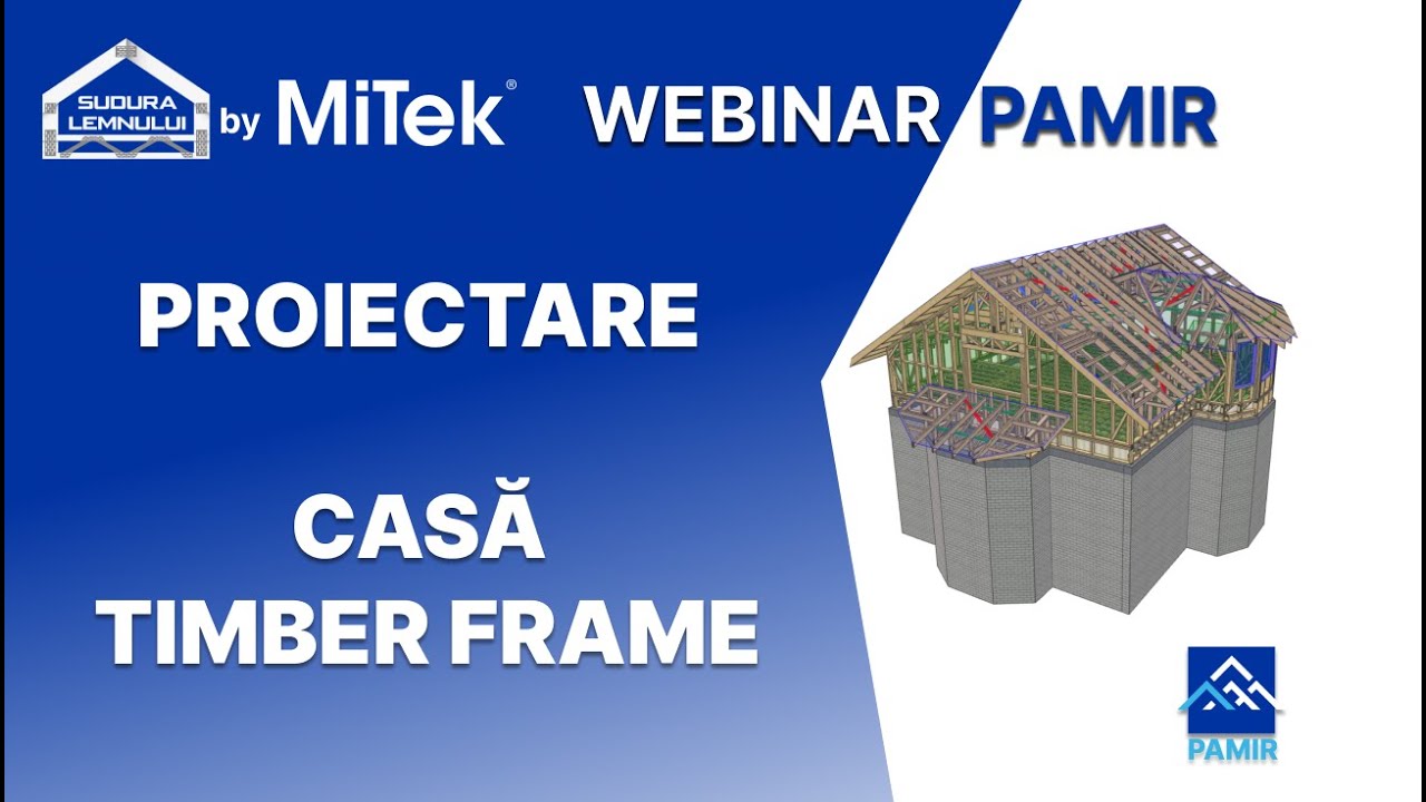 Webinar Pamir - Proiectarea unei case TIMBER FRAME - YouTube