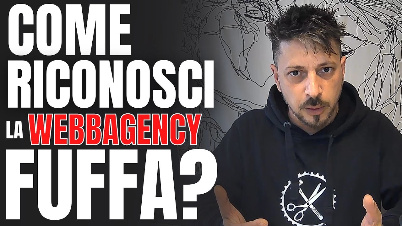 Come riconosci la Webbagency Fuffa prima che faccia danni in azienda? - YouTube