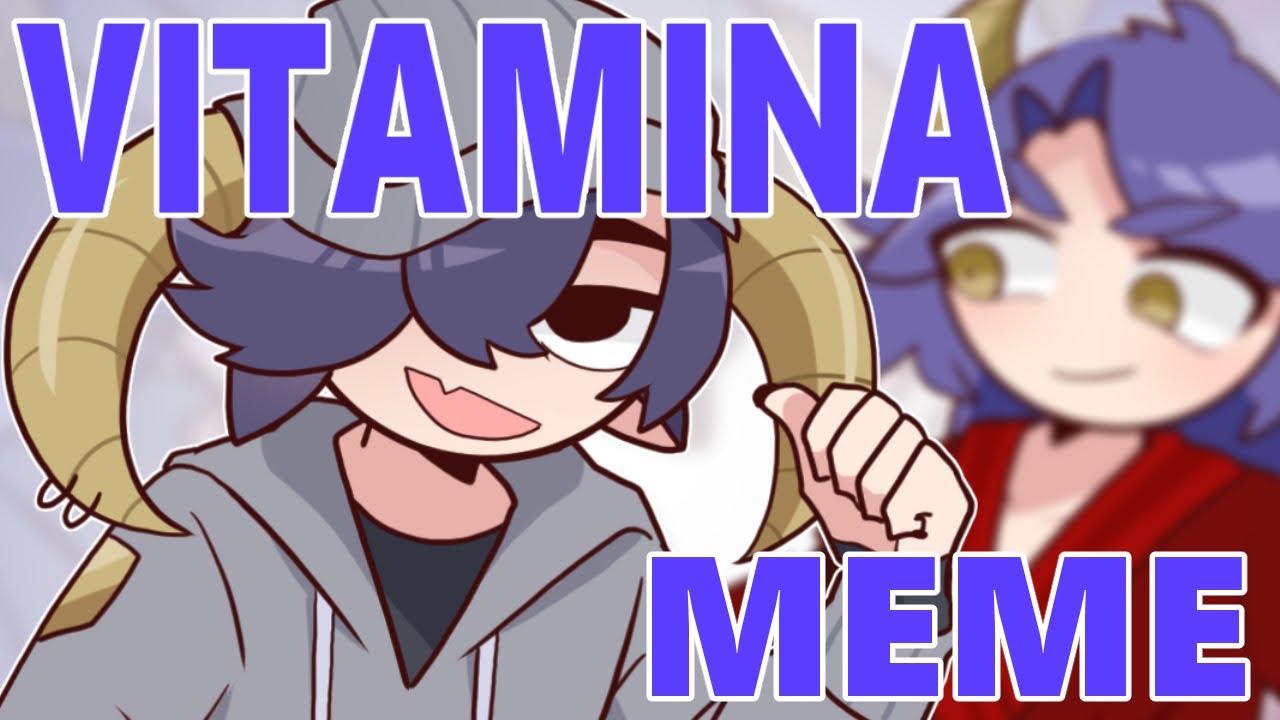 Vitamina meme【OC】 - YouTube