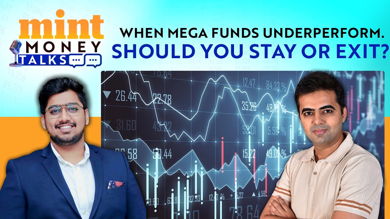 When Mega Funds Underperform: Exit or Stay? | Mint Money Talks - YouTube