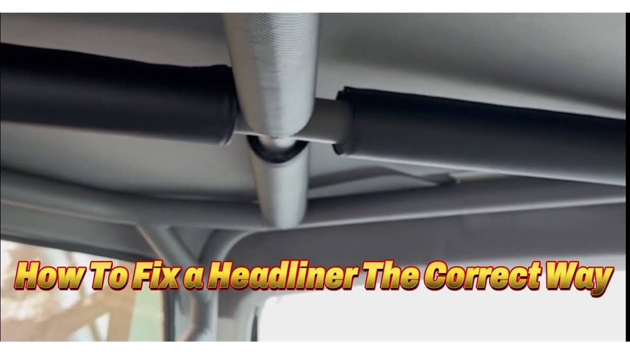 How To Fix a Headliner The Correct Way - YouTube