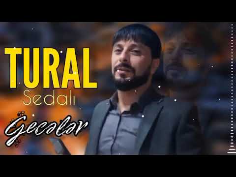 Tural Sedali - Geceler