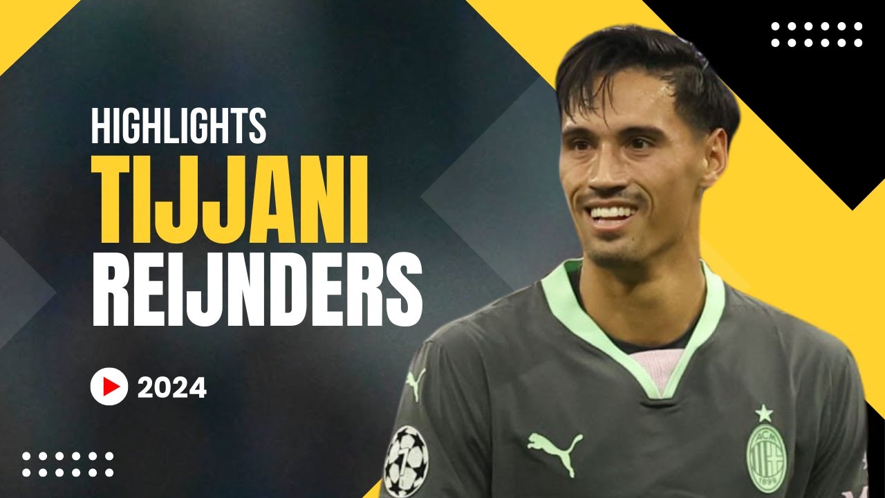 Tijjani Reijnders - Skills & Highlight - 2024 - YouTube