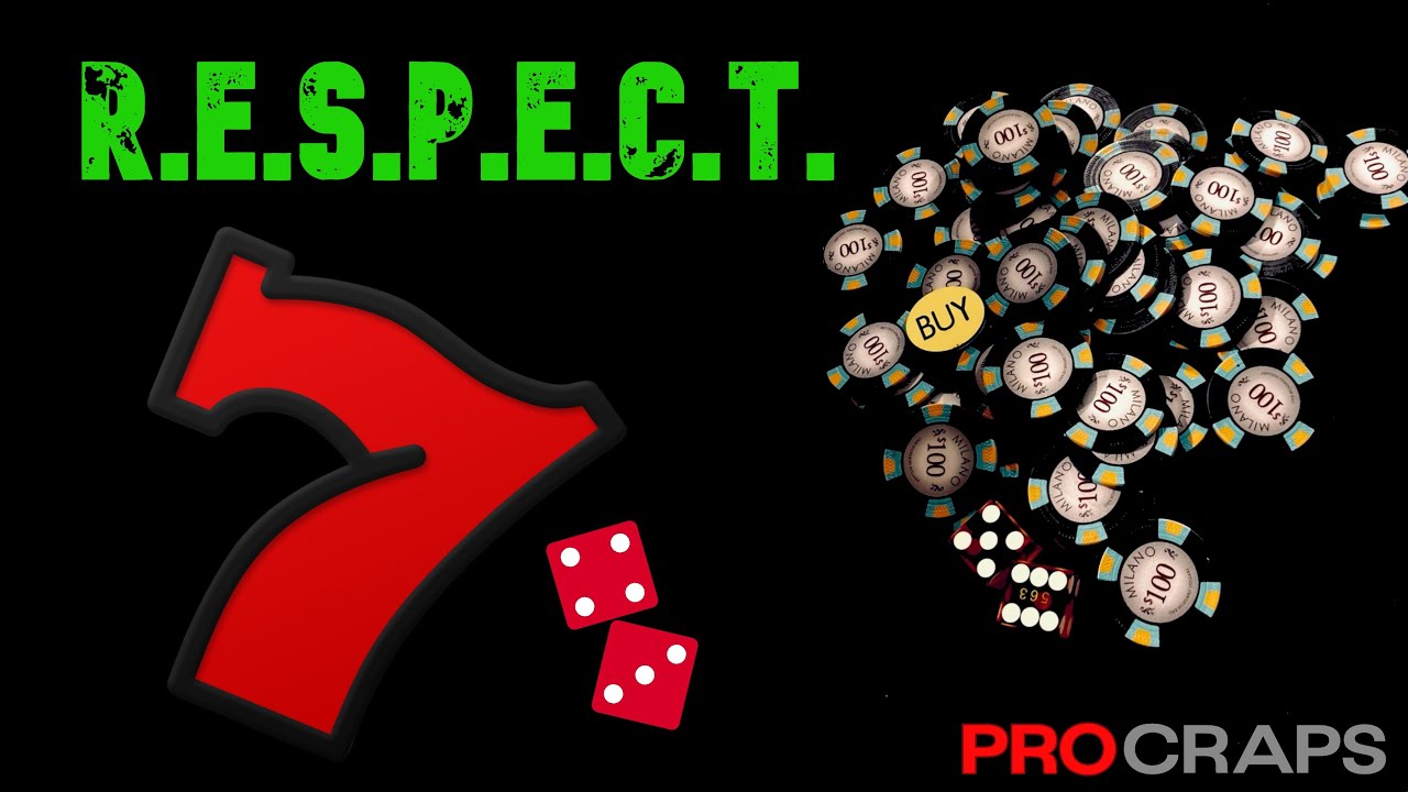 Craps: Respect The 7 - YouTube