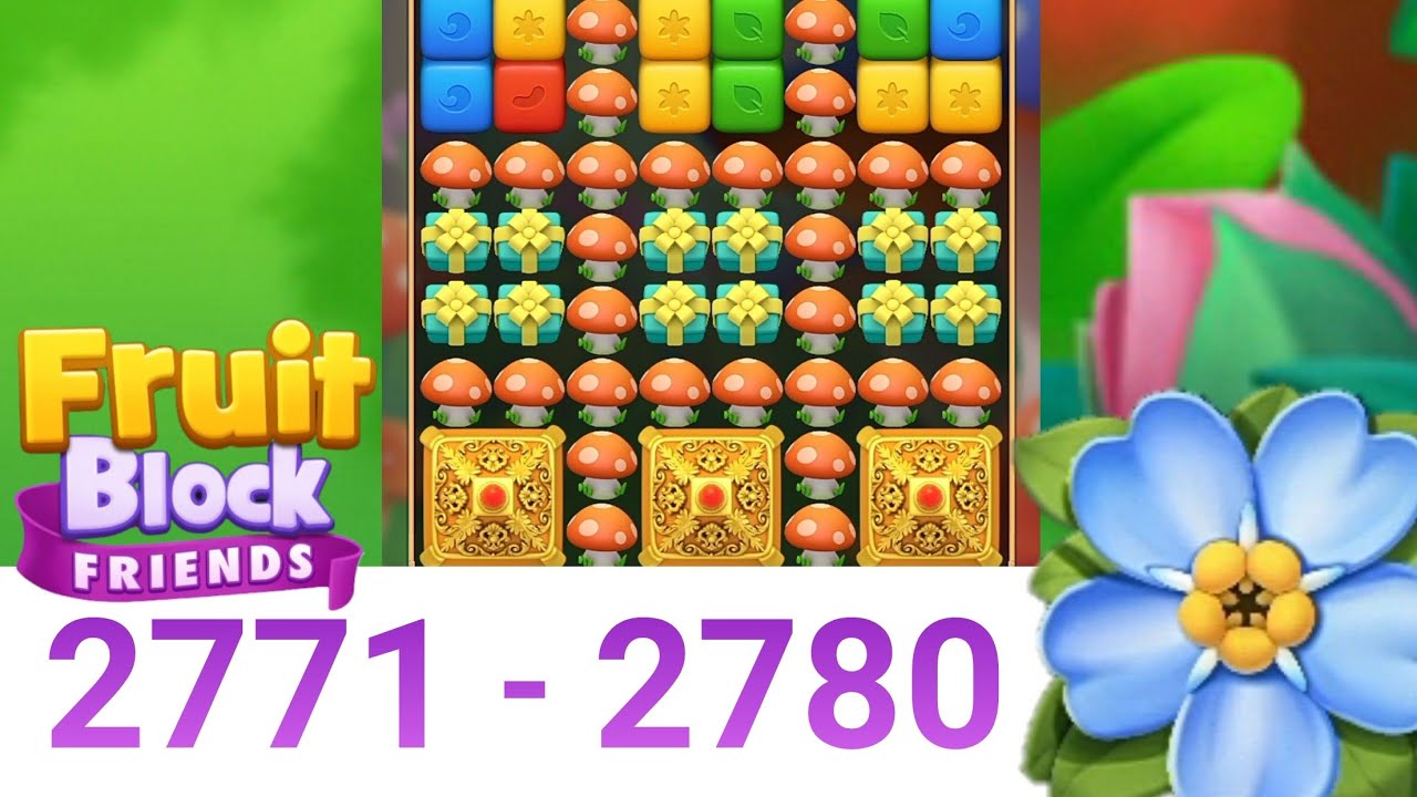 Fruit Block Friends | Level 2771 to 2780 | game fruit candy - YouTube