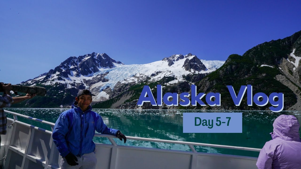 Alaska Vlog Day 5-7 - YouTube