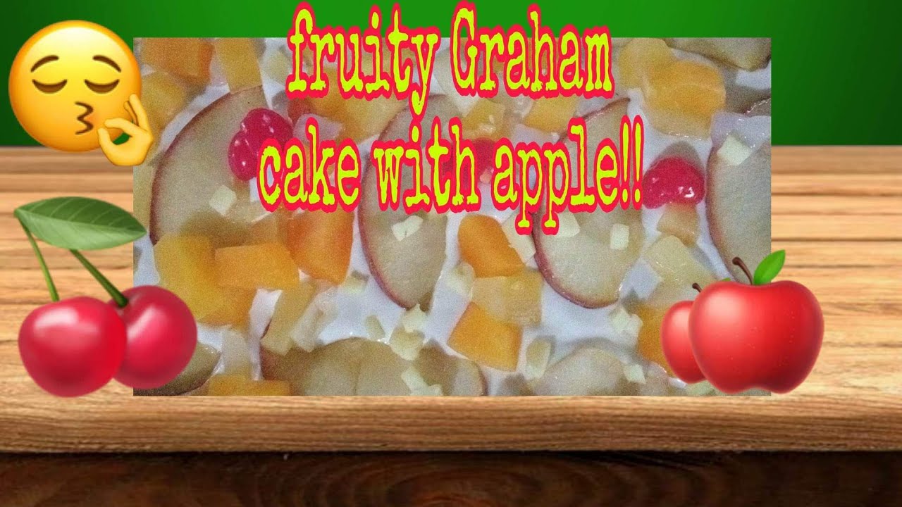 MY APPLE FRUITY GRAHAM CAKE! #simple dessert @jrsramos5643 - YouTube
