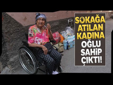 Sokağa Atılan Yaşlı Kadına Oğlu Sahip Çıktı