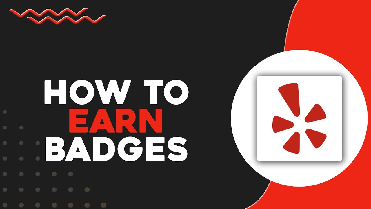 How To Earn Yelp Badges (Quick & Easy) - YouTube