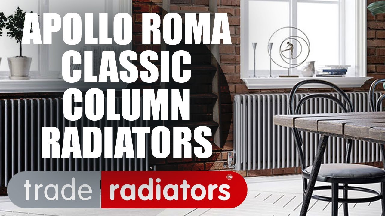 Apollo Roma Classic Column Radiators | Trade Radiators - YouTube